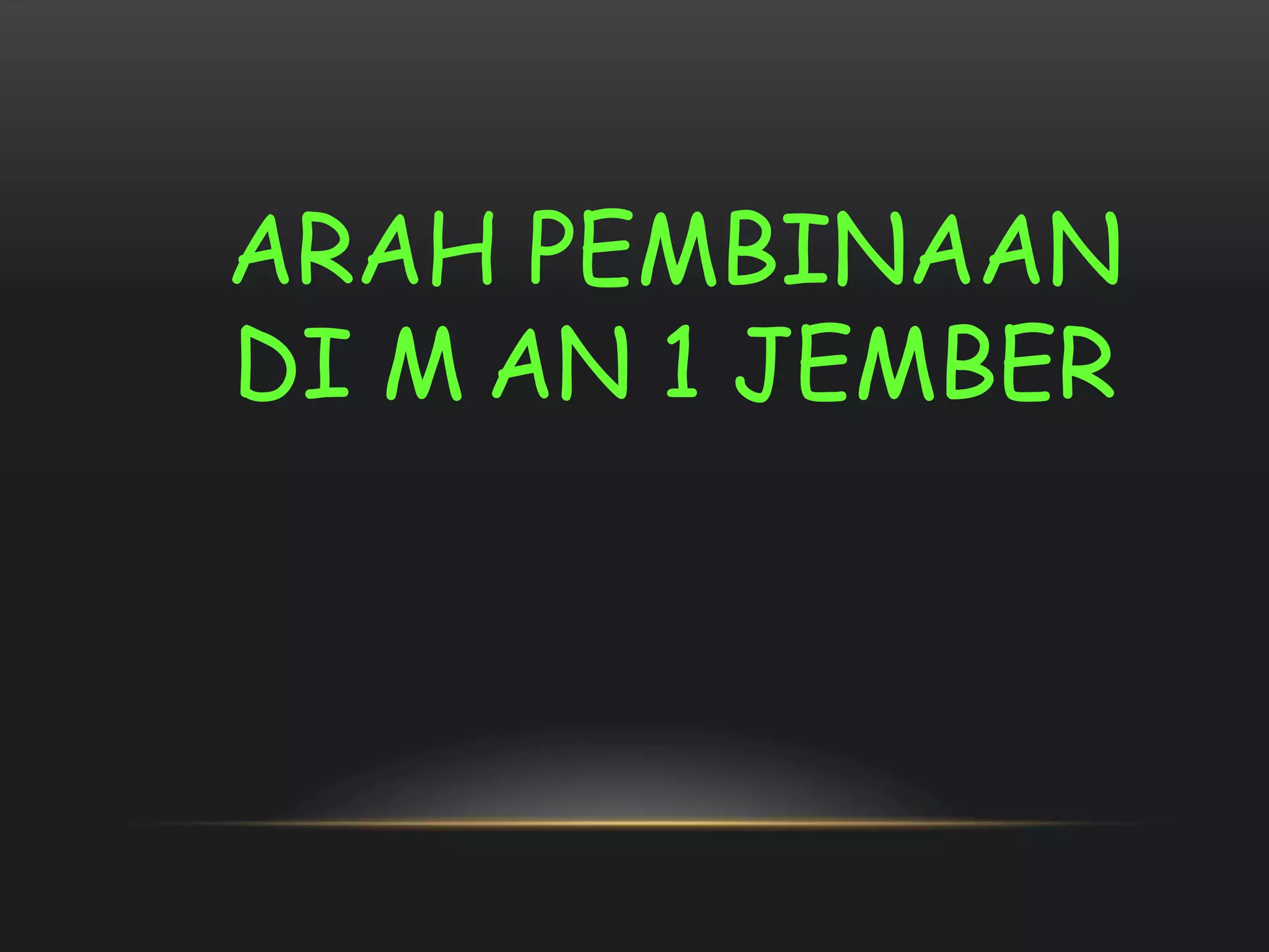 Ppdb man 1 jember tahun 2017 2018 | PPT