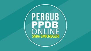 Ppdb pergub | PDF