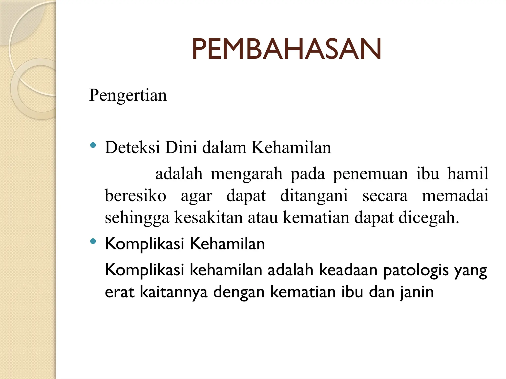 PPT DETEKSI DINI KOMPLIKASI PADA KEHAMILAN, kel 6.pptx