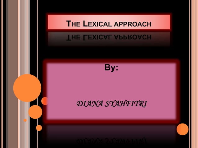 LEXICAL APPROACH | PPT