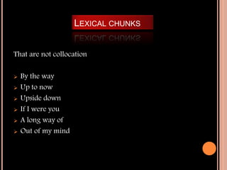 LEXICAL APPROACH | PPT