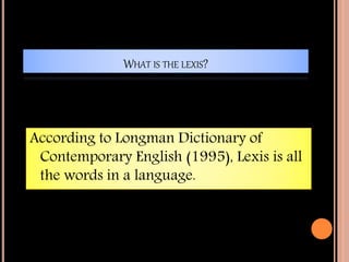 LEXICAL APPROACH | PPT
