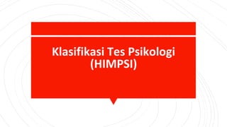 PPD Pertemuan 12 (Klasifikasi Tes Psikologi HIMPSI).pptx