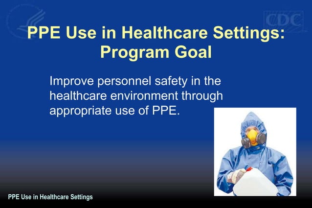 Personal Protective equipment PPE PPE PPE | PPT | First Aid | Injuries