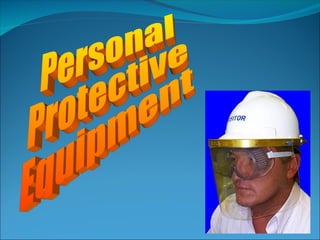 Personal Protective Equipment Training PPT | PPT