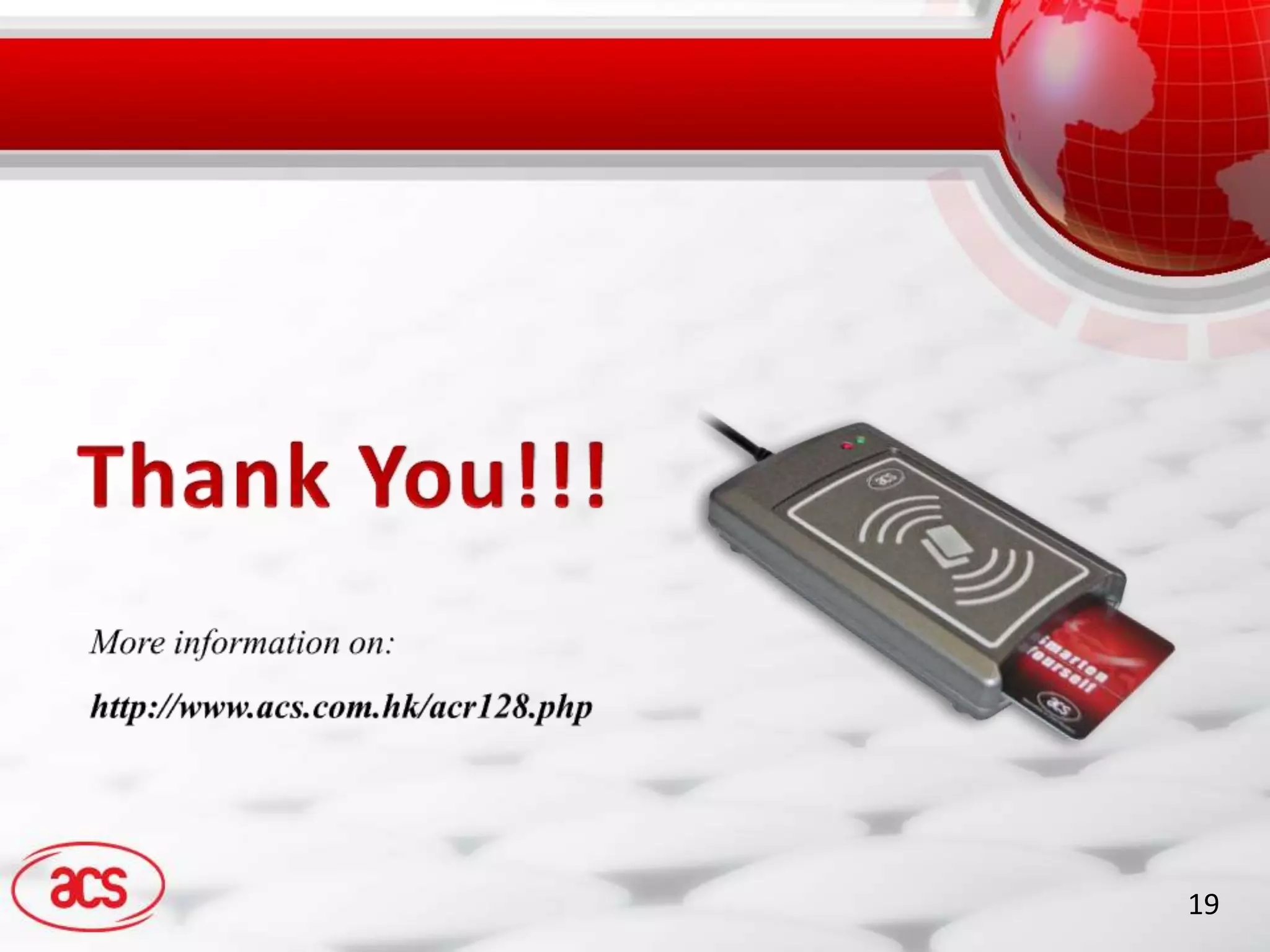 ACR128 product presentation by Advanced Card Systems Ltd. | PDF