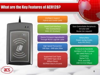 ACR128 product presentation by Advanced Card Systems Ltd. | PPT