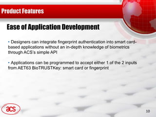 AET63 product presentation by Advanced Card Systems Ltd. | PPT
