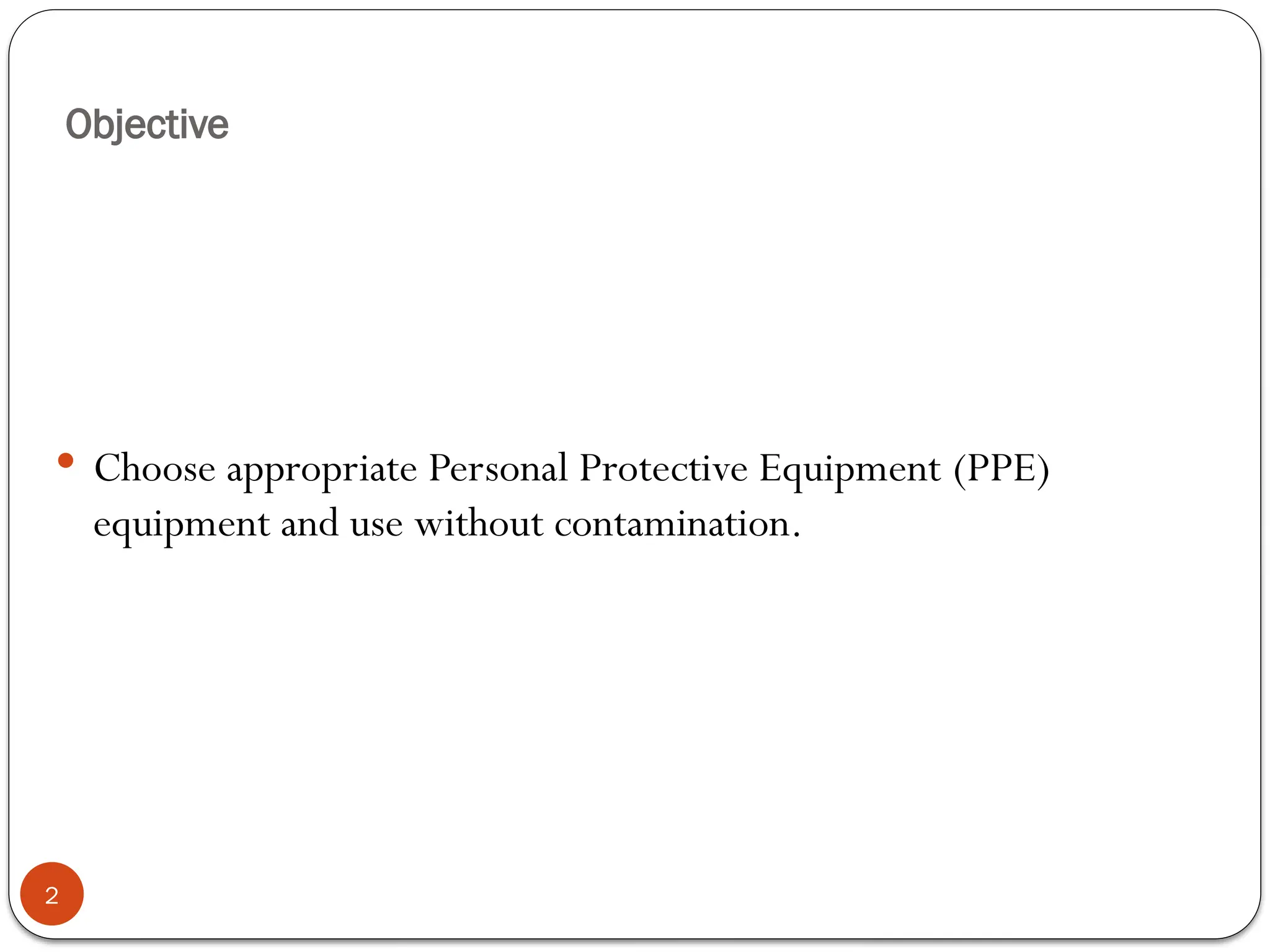 PPE Guidance, Principles, Components and Its Uses | PPT