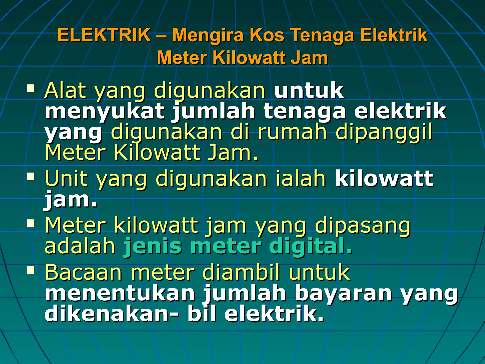 BAB 2 PETA PEMIKIRAN -METER KILOWATT JAM | PPT