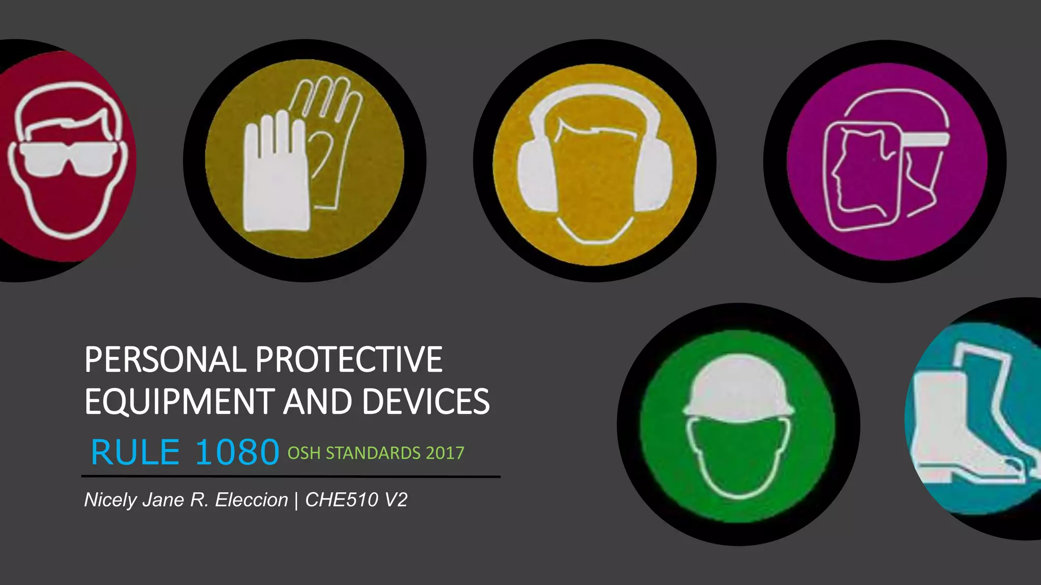 Rule 1080: Personal Protective Equipment (PPE) OSH Standards | PPTX