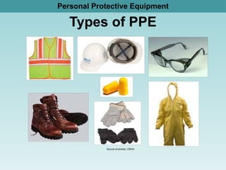 PERSONAL PROTECTIVE EQUIPMENT THAT NEEDS TO DO WORK SAFELLY | PPTX
