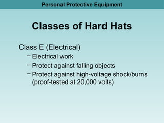 PERSONAL PROTECTIVE EQUIPMENT THAT NEEDS TO DO WORK SAFELLY | PPTX
