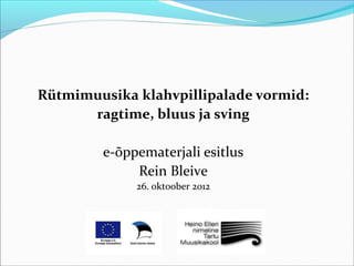 Õppematerjalist "Rütmimuusika klahvpillipalade vormid" | PPT