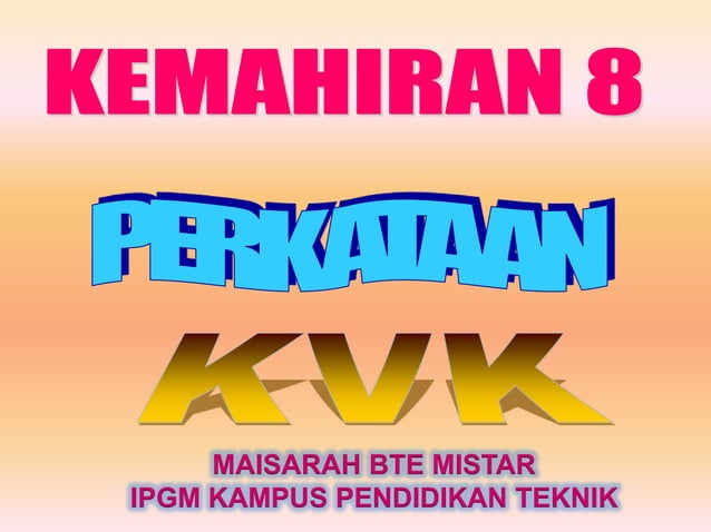 Kemahiran 8 : KVK (Ayat Mudah) | PPTX