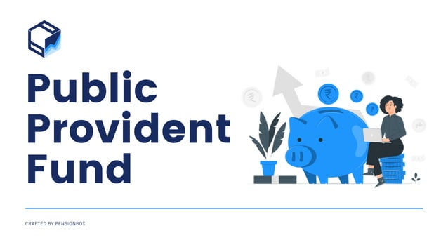 Public Provident Fund | PPT