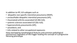 Progressive Pulmonary Fibrosis; Fibrotic ILD | PPTX