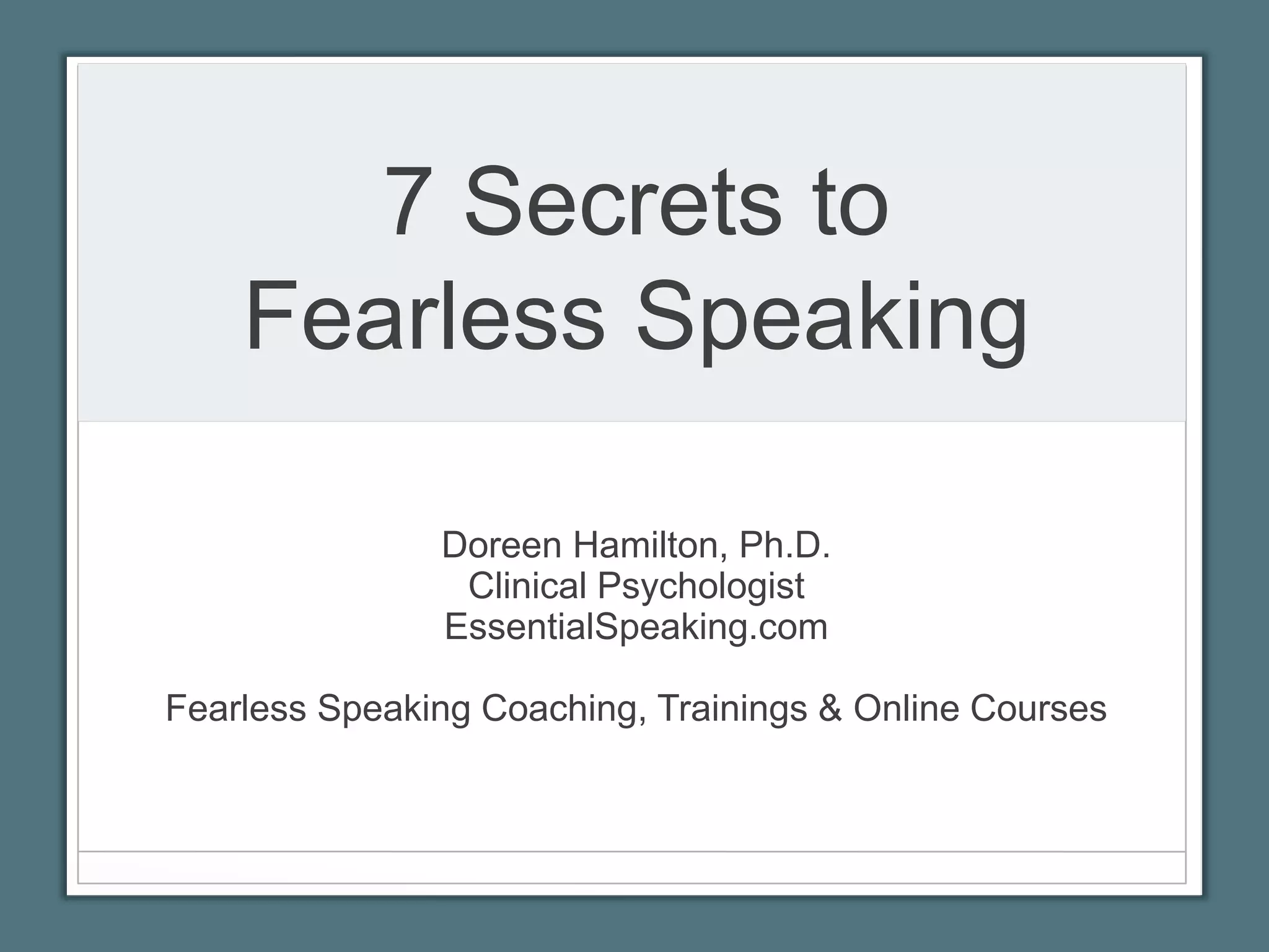 Fearless Public Speaking - 7 Secrets | PPT