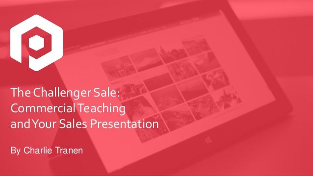 The challenger sale powerpoint presentation - tankluda