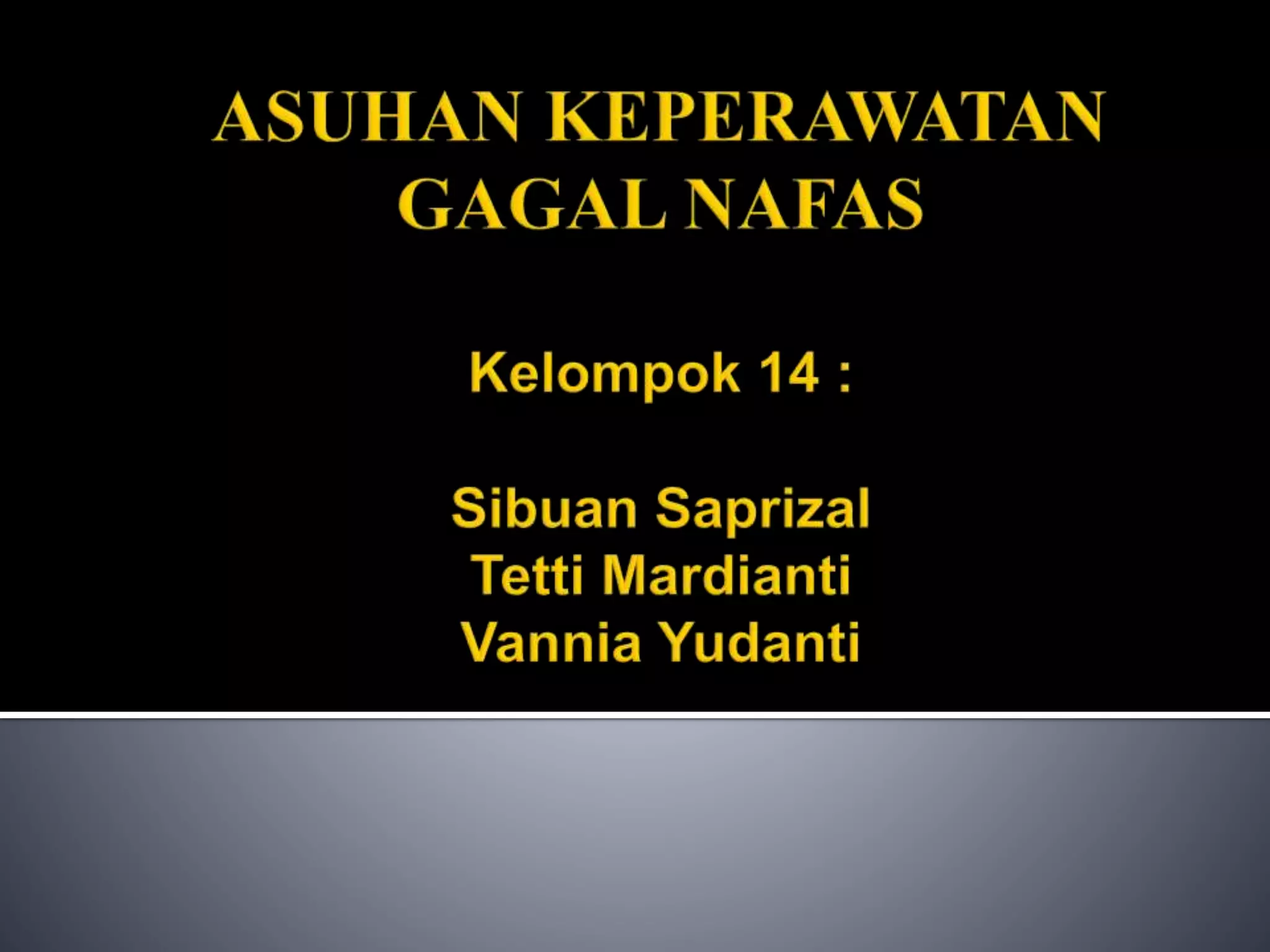 Pp gagal nafas | PPTX