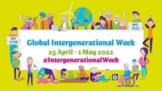 Global Intergenerational Week 2022 | PPT
