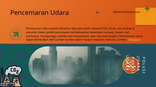Materi Pencemaran Udara Kelas VII SMP Semester Genap | PPTX
