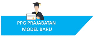 PPG PRA JABATAN MODEL BARU 2022.PPTX