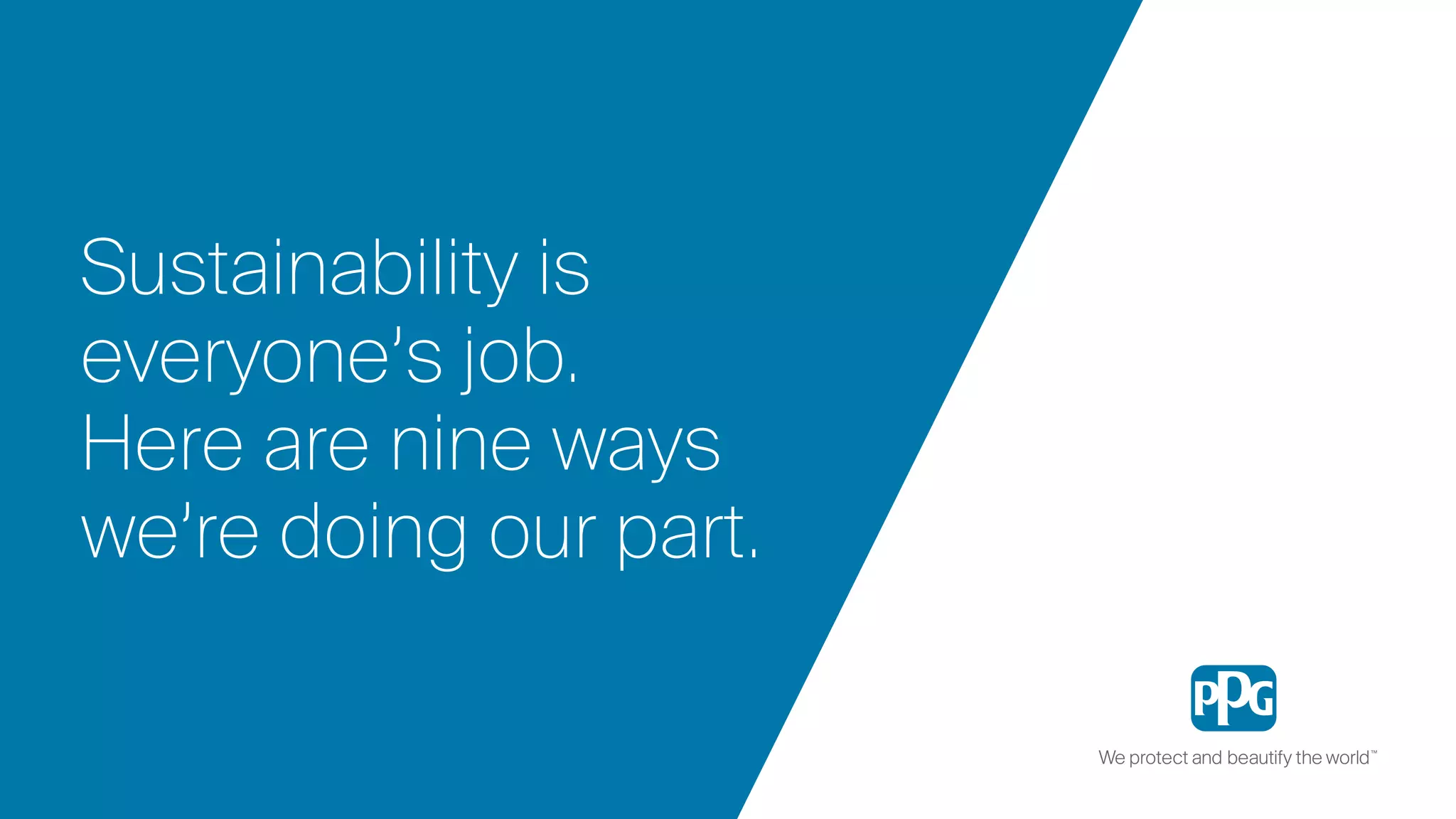 Sustainability is everyone's job. Here are 9 ways we're doing our part ...