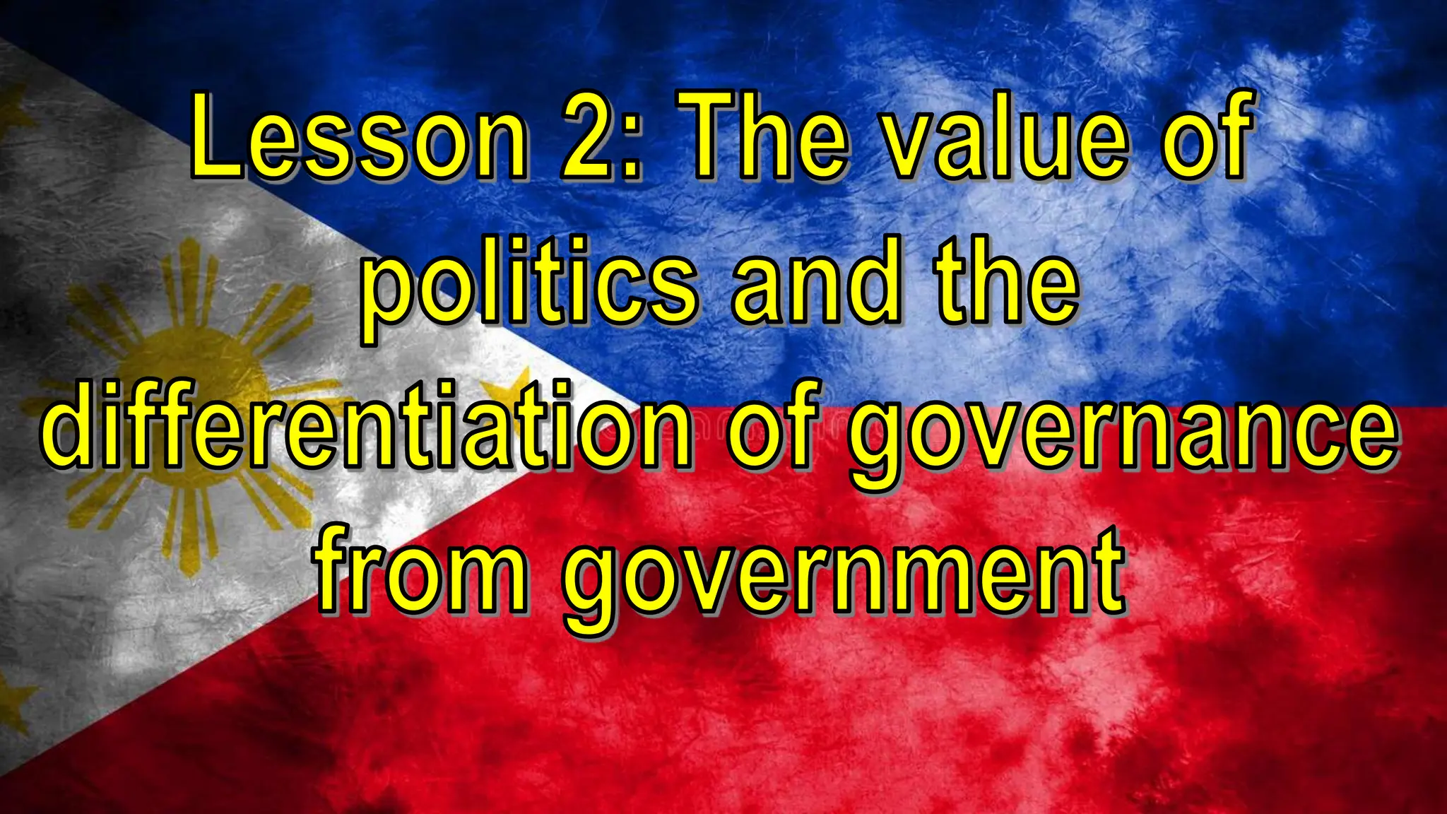 PPG week 1&2.pptx philippine politics and governance | PPTX