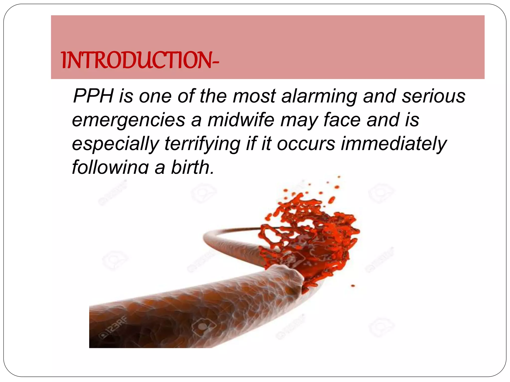 POST PARTUM HEMORRHAGE(PPH) | PPTX