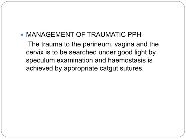 POST PARTUM HEMORRHAGE(PPH) | PPTX | Pregnancy | Reproductive Health