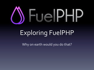 FuelPHP presentation - PeoplePerHour workshop | PPT