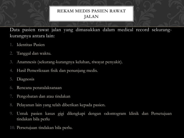 pp Hak dan kewajiban pasien, isi rekam medik,soap.pptx