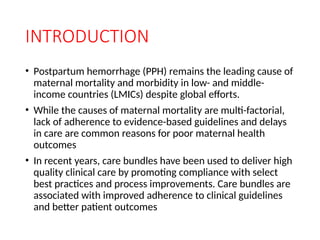 Postpartum hemorrhage Emergency bundle care. | PPTX