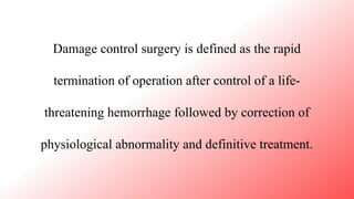 Damage Control Surgery for Postpartum Hemorrhage | PPTX