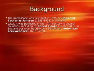 pphistoryofthemicroscope-120725013621-phpapp02.ppt
