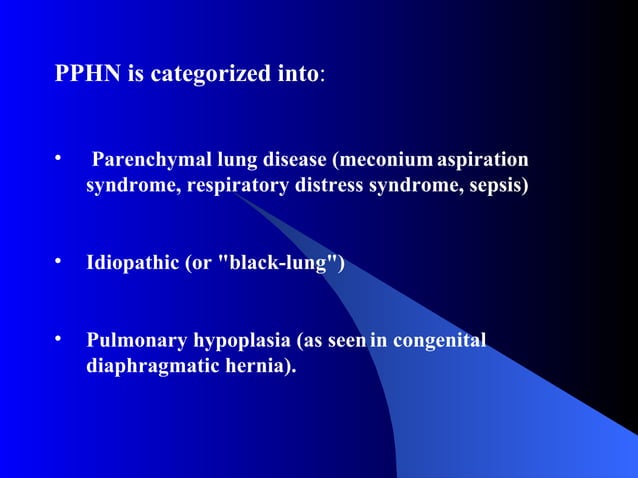 Pphn | PPT | Lung and Respiratory Health | Diseases and Conditions
