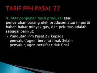Penjelasan PPh pasal 22 | PPTX