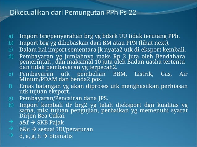 Materi Perpajakan Wajib PPh pasal 22.ppt