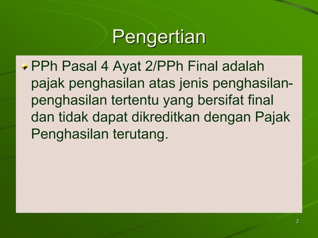 pph pasal 4 ayat 2 belajar ( pph Final ).ppt
