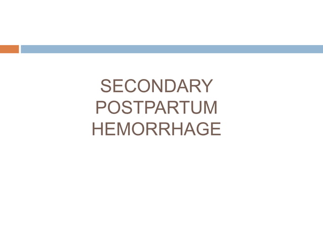 pph.postpartumhemorrhage.gyne&Obstetrics | PPT