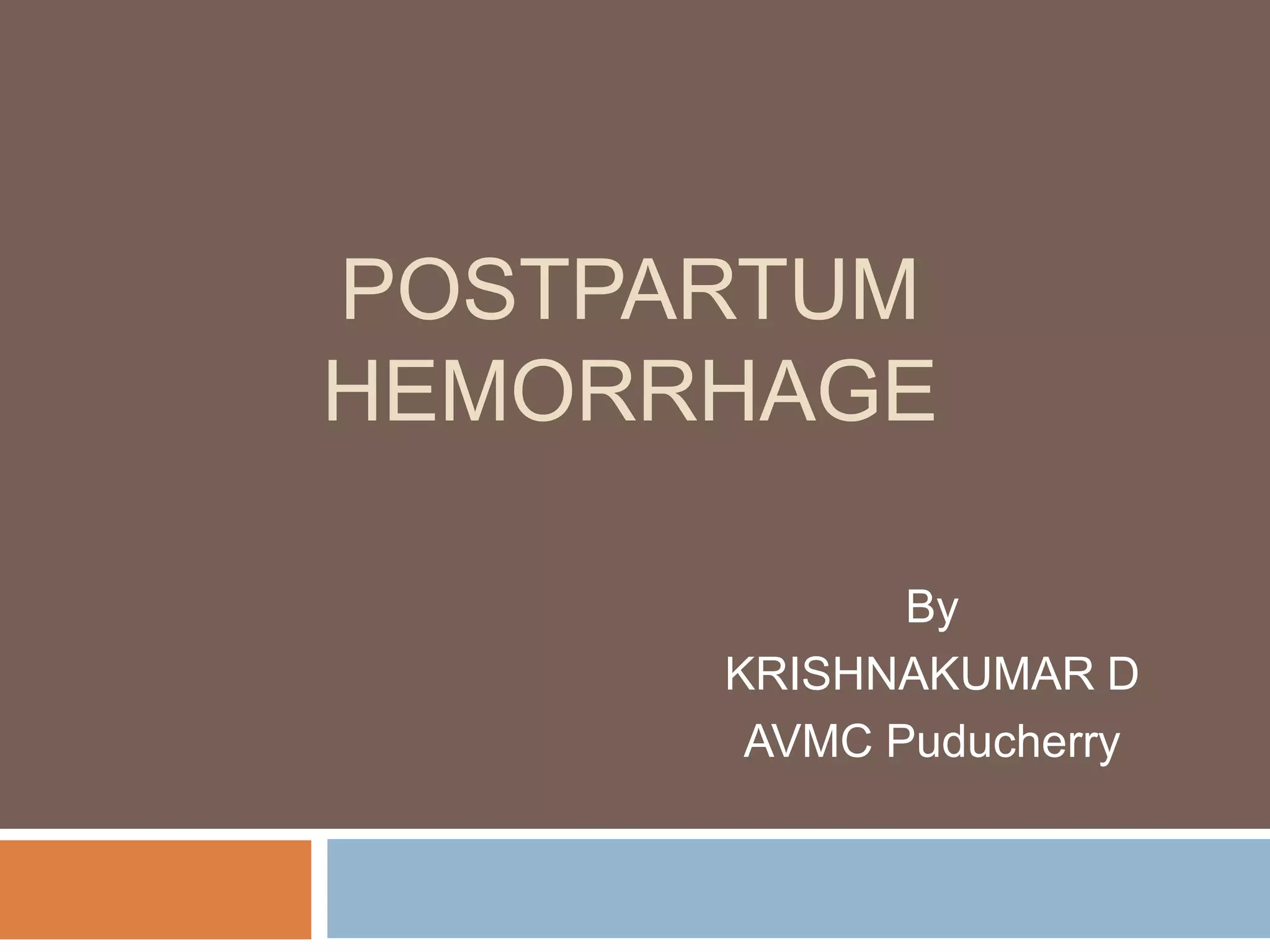 PPH Postpartum hemorrhage.pptx