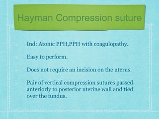 Surgical Management of Postpartum Hemorrhage | PPTX