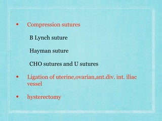 Surgical Management of Postpartum Hemorrhage | PPTX