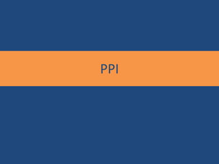Ppi | PPT