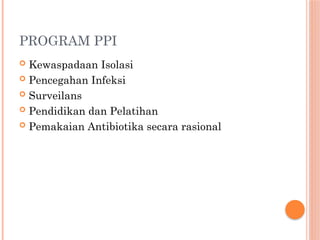 PPT PENCEGAHAN DAN PENGENDALIAN INFEKSI. | PPTX
