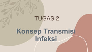 PPI2 Konsep Infeksi dan Mikrobiologi.pptx