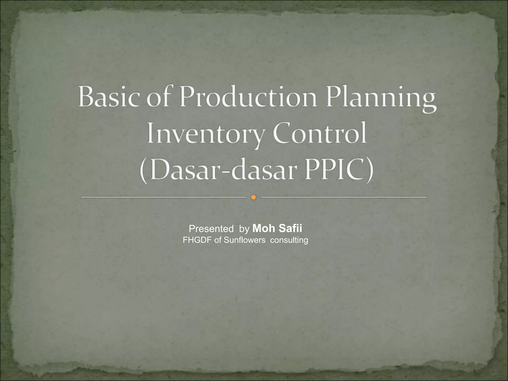 Basic of PPIC | PPSX