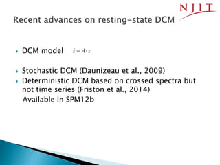 PPI, GCA, and DCM in resting-state | PPTX