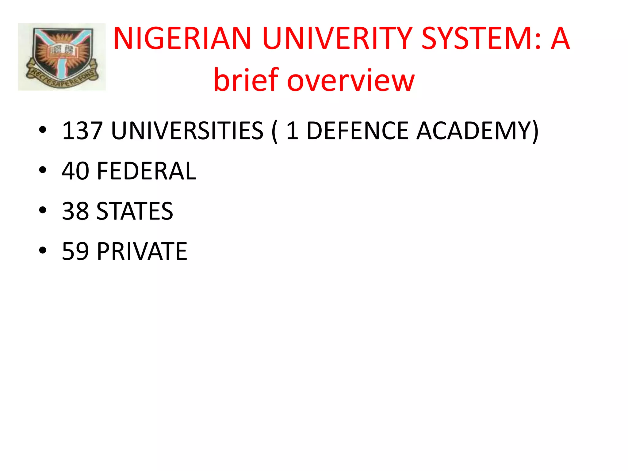 NIGERIAN UNIVERSITY SYSTEM: A Brief Overview | PPTX